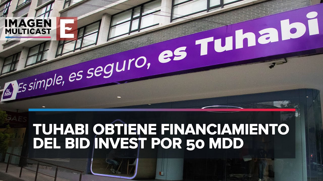 Tuhabi obtiene 50 mdd del BID invest para ampliar operaciones en México ...