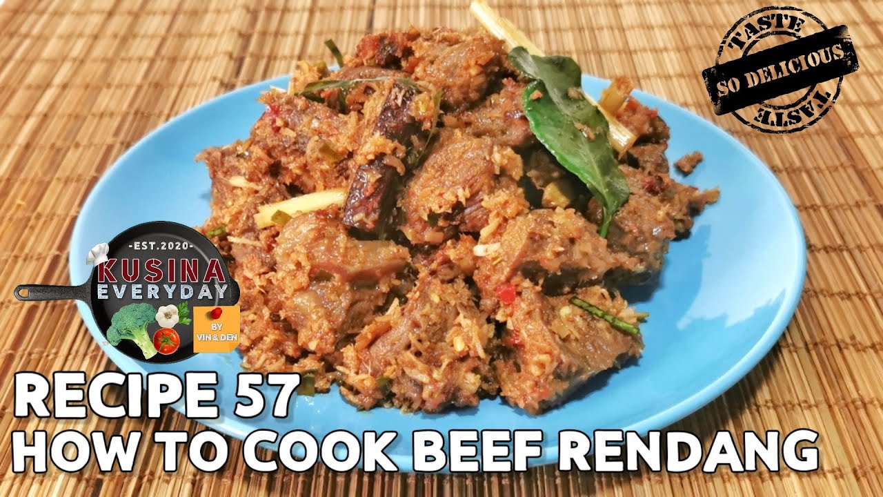 HOW TO COOK BEEF RENDANG | KUSINA EVERYDAY - RECIPE 57 - YouTube