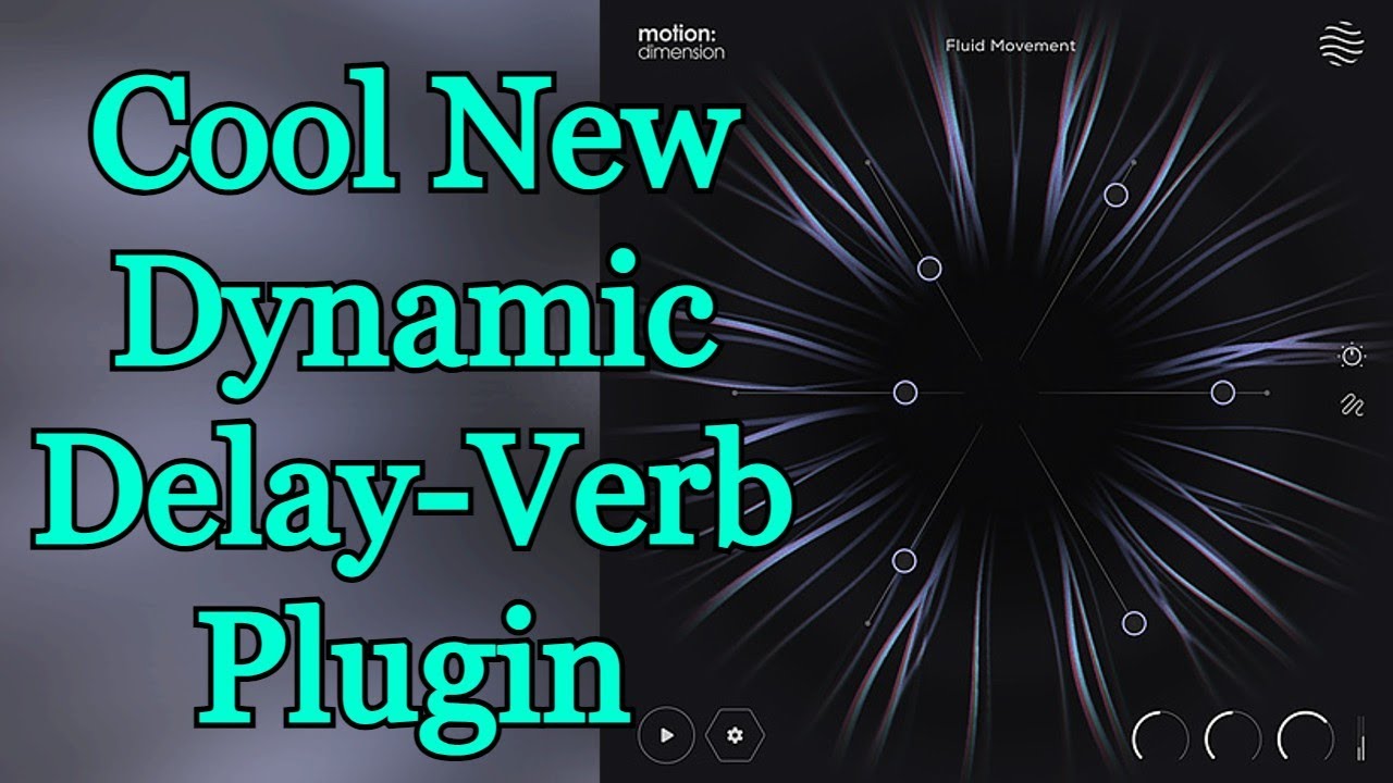 Cool New Dynamic Delay & Reverb VST Plugin - Motion Dimension Lite by Excite Audio - Review ...