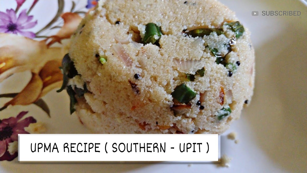 UPMA RECIPE || HOW TO MAKE UPMA ( UPIT) || SOUTHERN FOOD RECIPE - YouTube