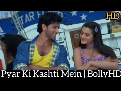 Pyaar ki kashti mein || Hrithik Roshan Isha Amisha Patel || Udit ...