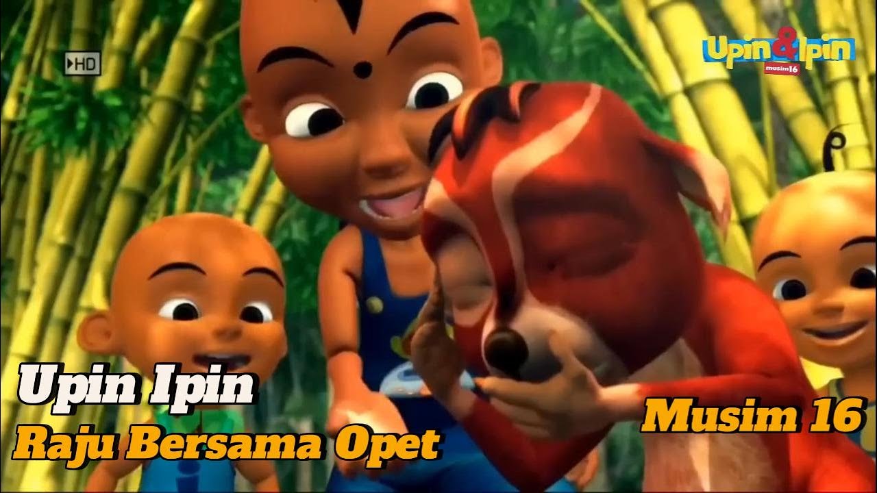 Upin Ipin New Episod Musim 16 - Raju Bersama Opet | Full Upin Ipin ...