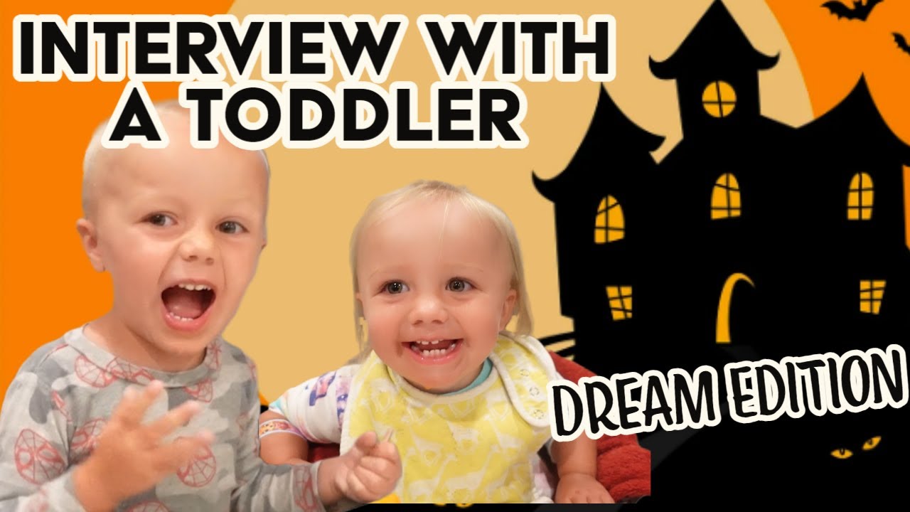 Interview With A Toddler Dream Edition 1 And 2 Year Old Talk About Their Dream Funny Kids interview-with-a-toddler-dream-edition-1-and-2-year-old-talk-about-their-dream-funny-kids