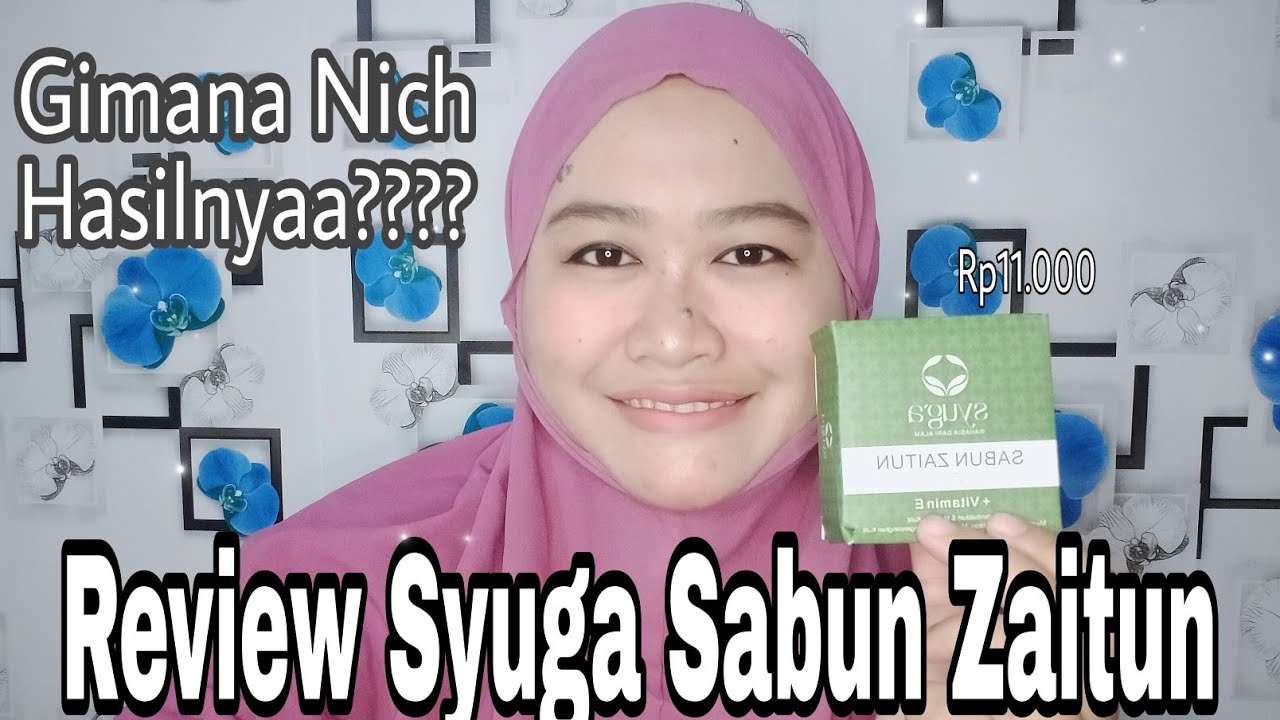 REVIEW SYUGA SABUN ZAITUN - YouTube