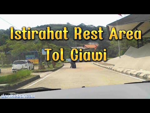 Istirahat di rest area tol ciawi - YouTube