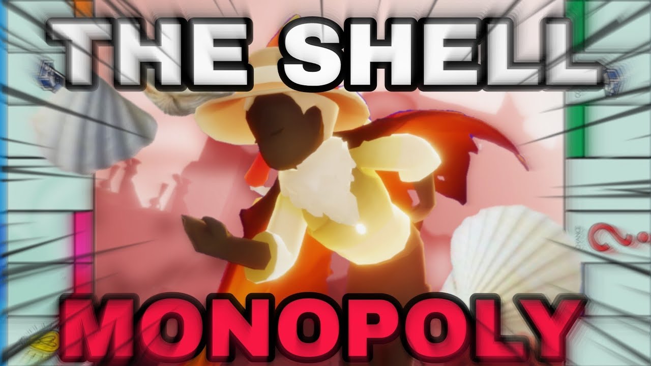 (Sky - Cotl) The Shell Monopoly - YouTube