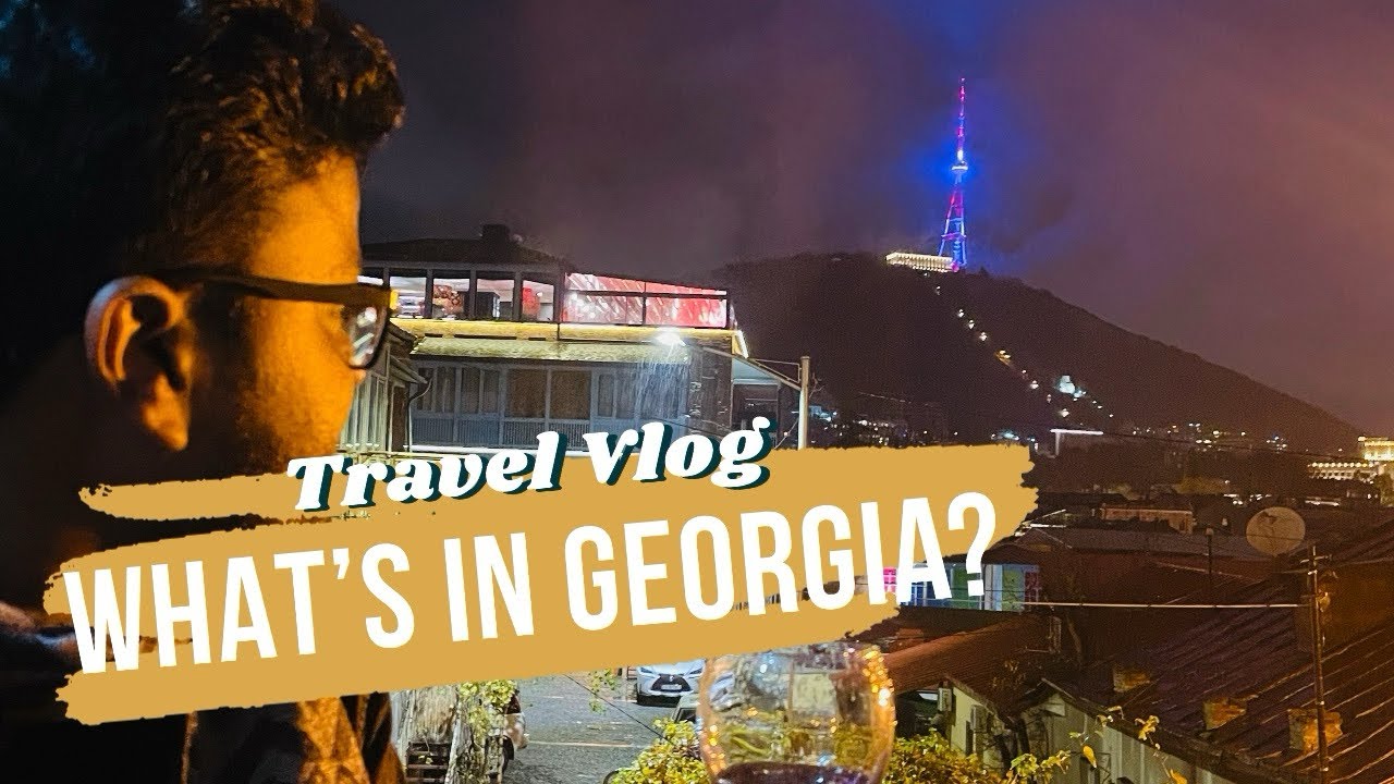 Exploring the Heart of Georgia: A Journey Through Tbilisi | Vlog Part 1 ...