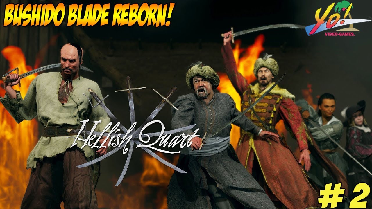 Hellish Quart! Bushido Blade Reborn! Early Access Part 2 - YoVideogames - YouTube
