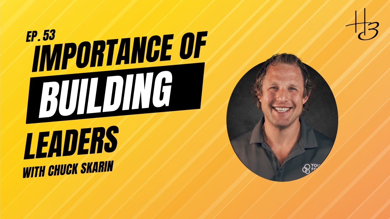 Chuck Skarin Interview: The Power of Building Leaders - YouTube