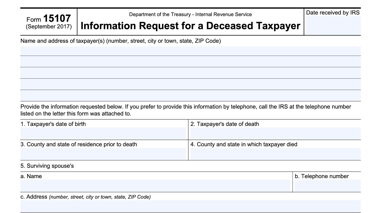 IRS Form 15107 walkthrough (Information Request for a Deceased Taxpayer ...