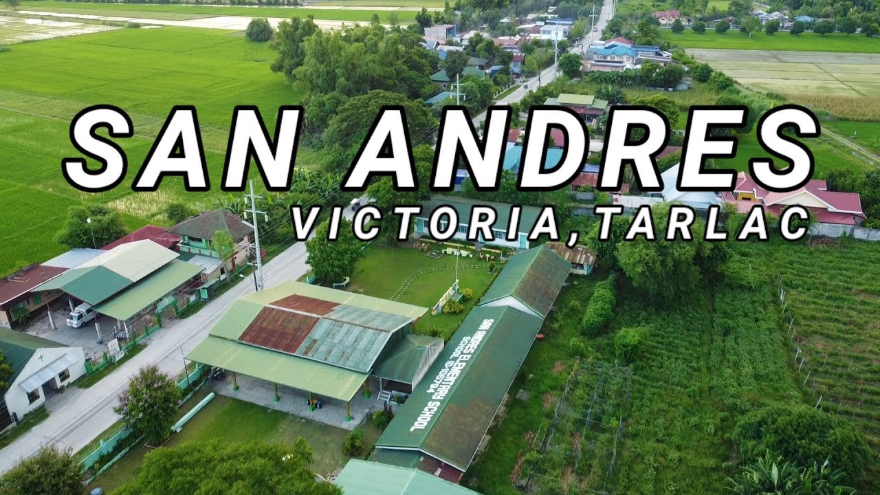 Brgy.SAN ANDRES Victoria,TarLac - YouTube