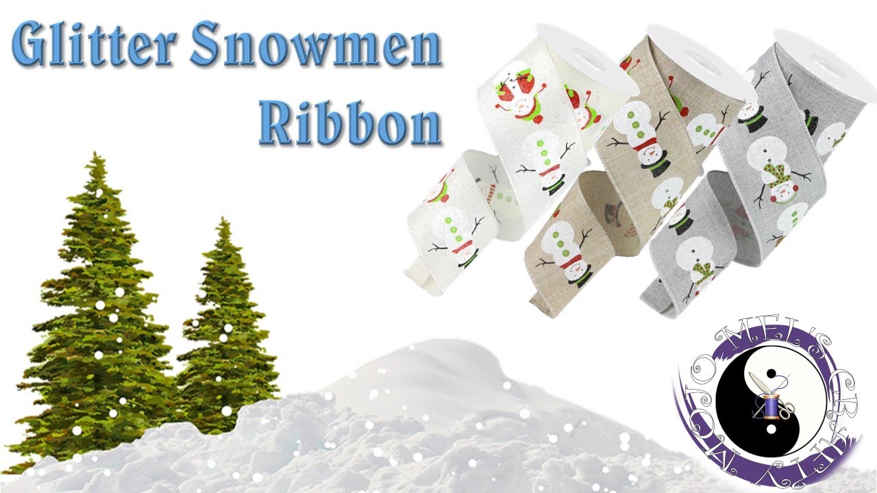 Glitter Snowmen Ribbon in Multiple Colors! - YouTube