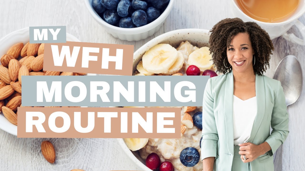 3 POWERFUL Morning Routine Habits to Energize Your Workday | WFH 🔋 ...