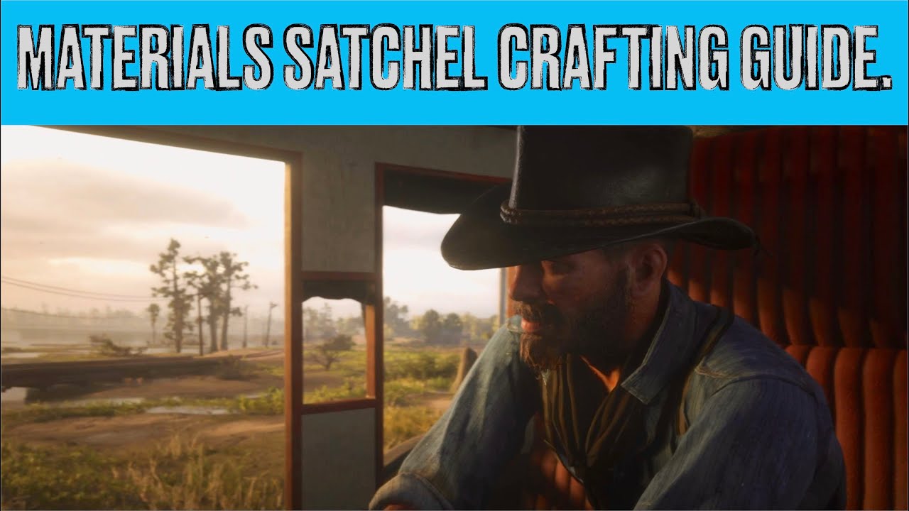 Red Dead Redemption II. Materials Satchel Crafting Guide. - YouTube