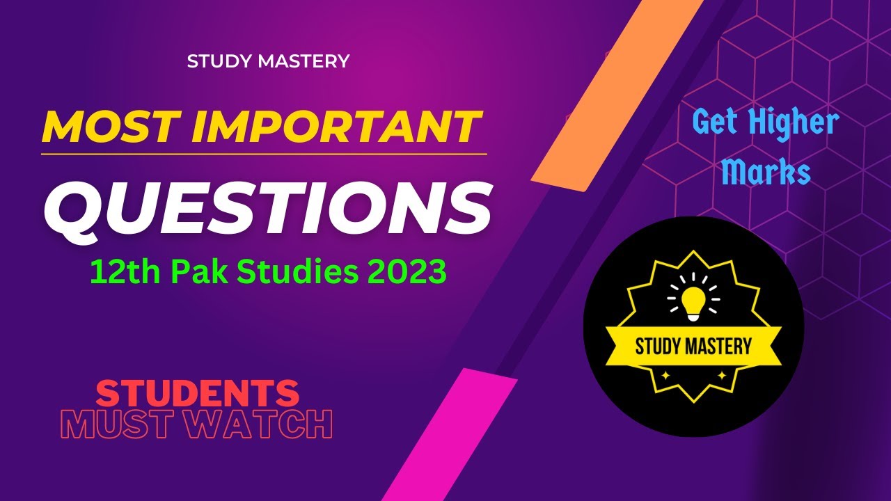 12th Class Most Important Question Pak Studies 2023 | Study Mastery - YouTube
