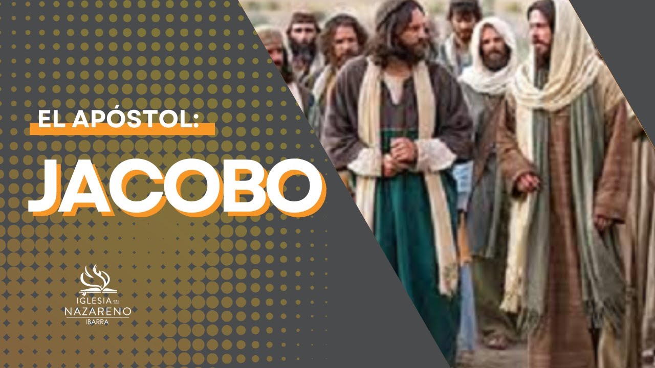 La historia del Apóstol JACOBO - Prédica 17 de septiembre del 2023 ...