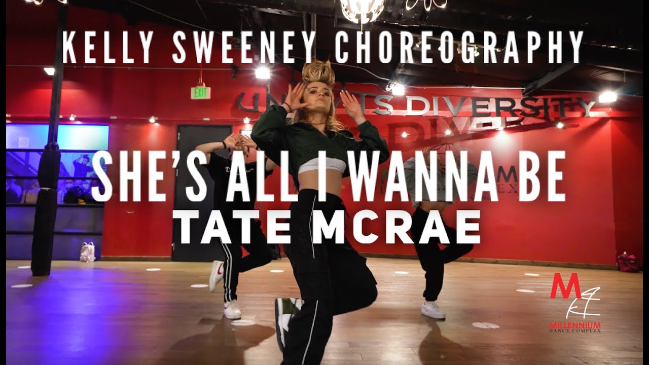 She's All I Wanna Be by Tate McRae | Kelly Sweeney Choreography ...