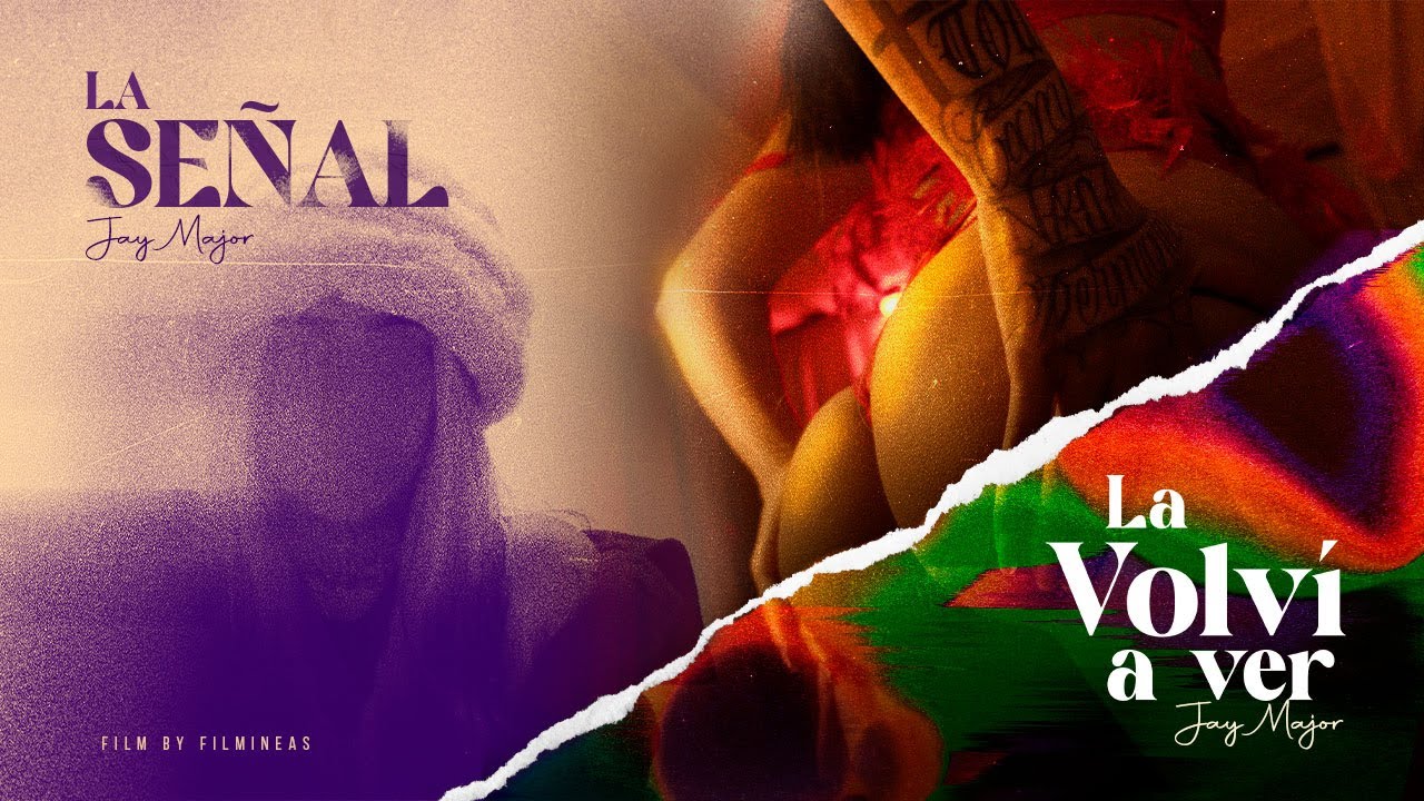 Jay Major - LA SEÑAL / LA VOLVÍ A VER (Video Oficial) - YouTube
