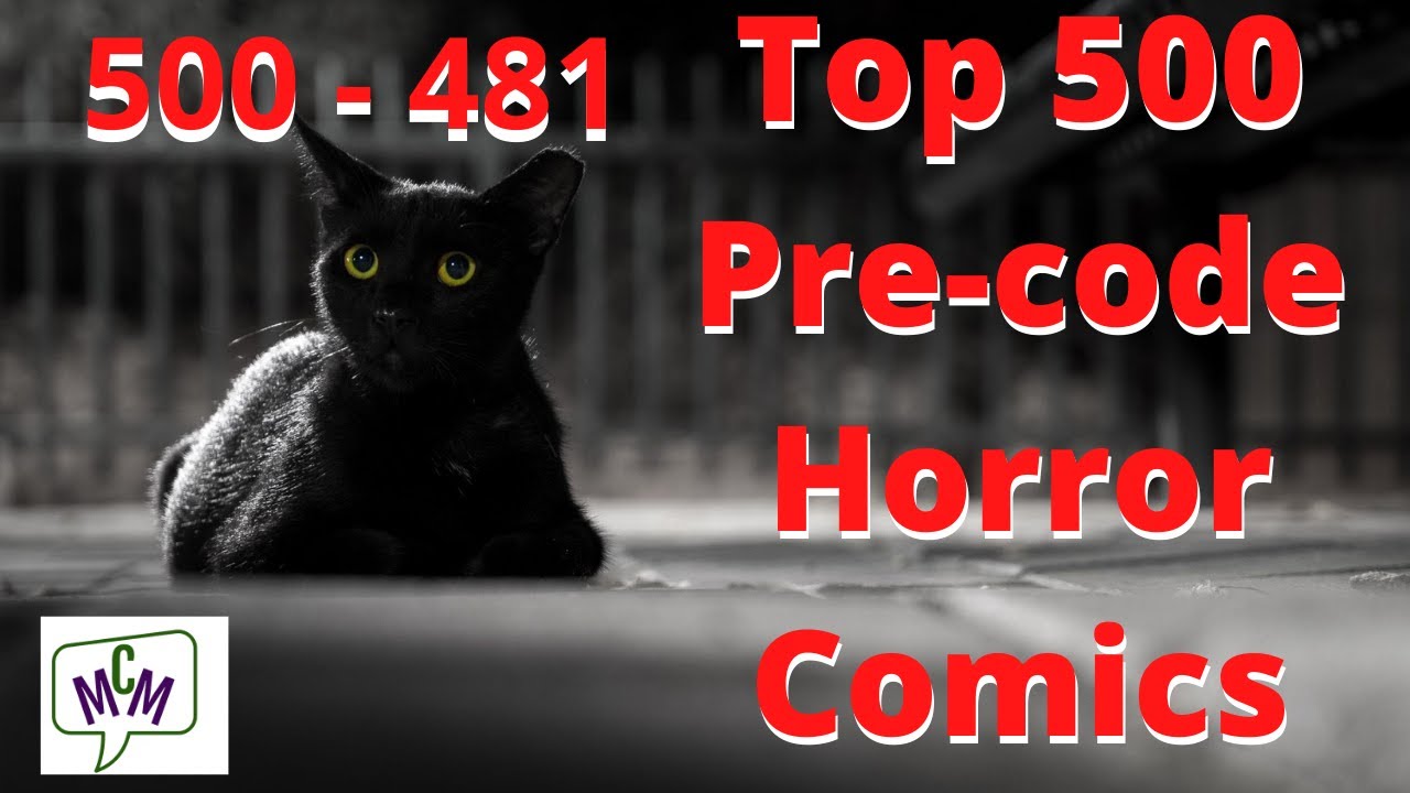 Top 500 Pre-Code Horror Comics Numbers 500 To 481 (ep 400) - YouTube