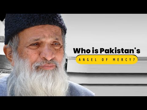 HOW HE CHANGED MILLION's OF LIVES: DR ABDUL SATTAR EDHI BIOGRAPHY