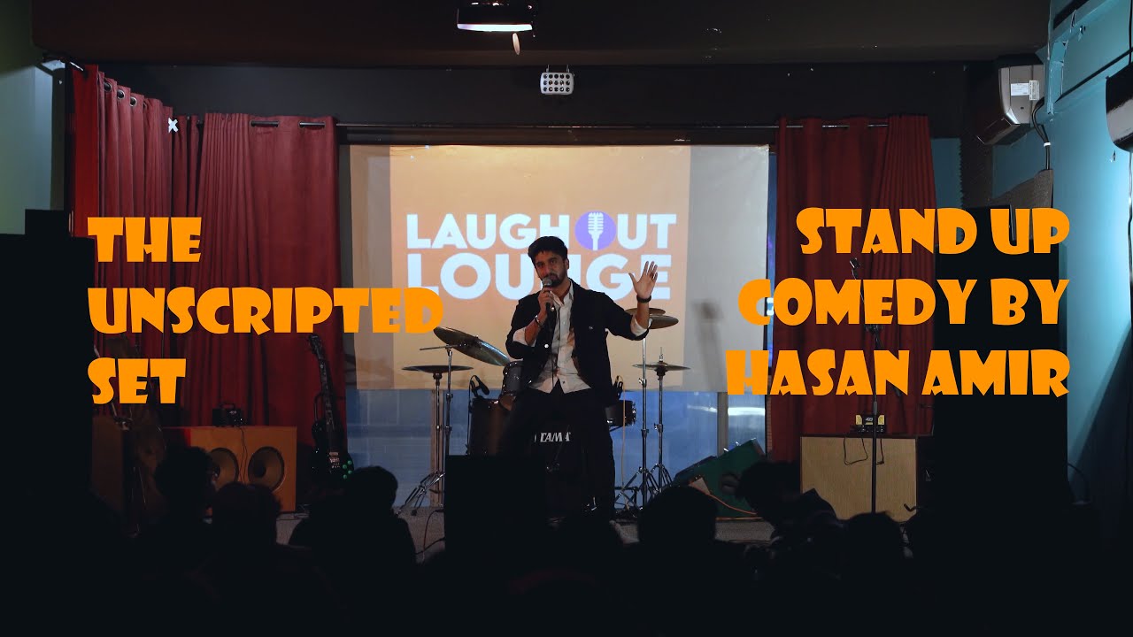 The Unscripted Set | Hasan Amir SanaUllah | Stand Up Comedy - YouTube