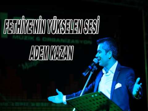 ADEM KAZAN-HER SABAH HER SEHER VAKTİ