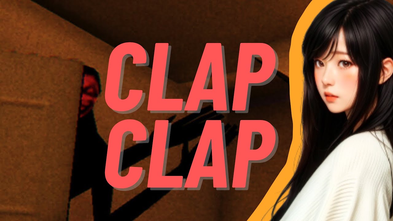 YumuPlays [ClAP CLAP] GAMEPLAY... I am going to clap some ass tonight ...