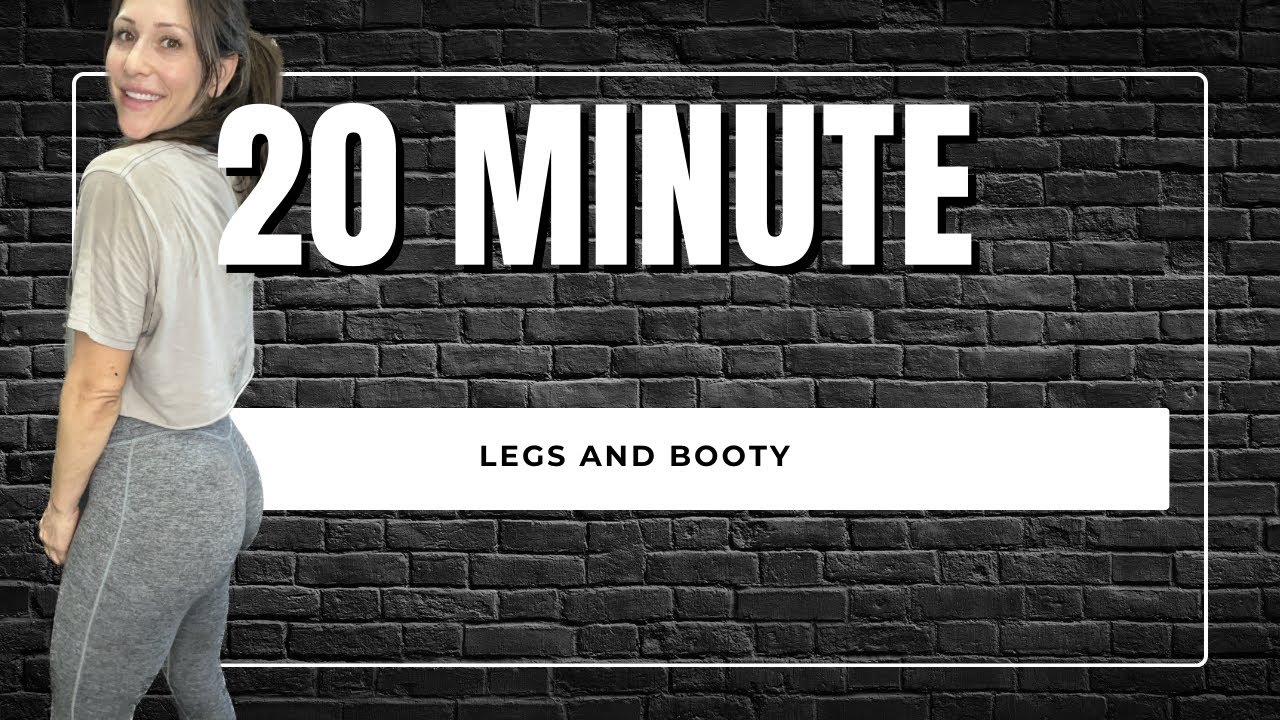 At Home Workout 20 Minute Legs And Booty Youtube