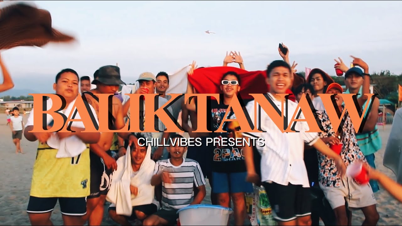 ChillVibes - Balik Tanaw (Official Music Video) - YouTube