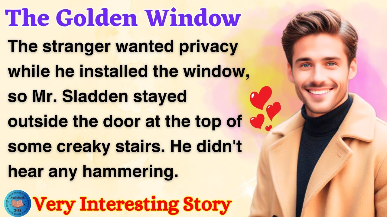 The Golden Window | Learn English Through Story Level 2 | English Story ...