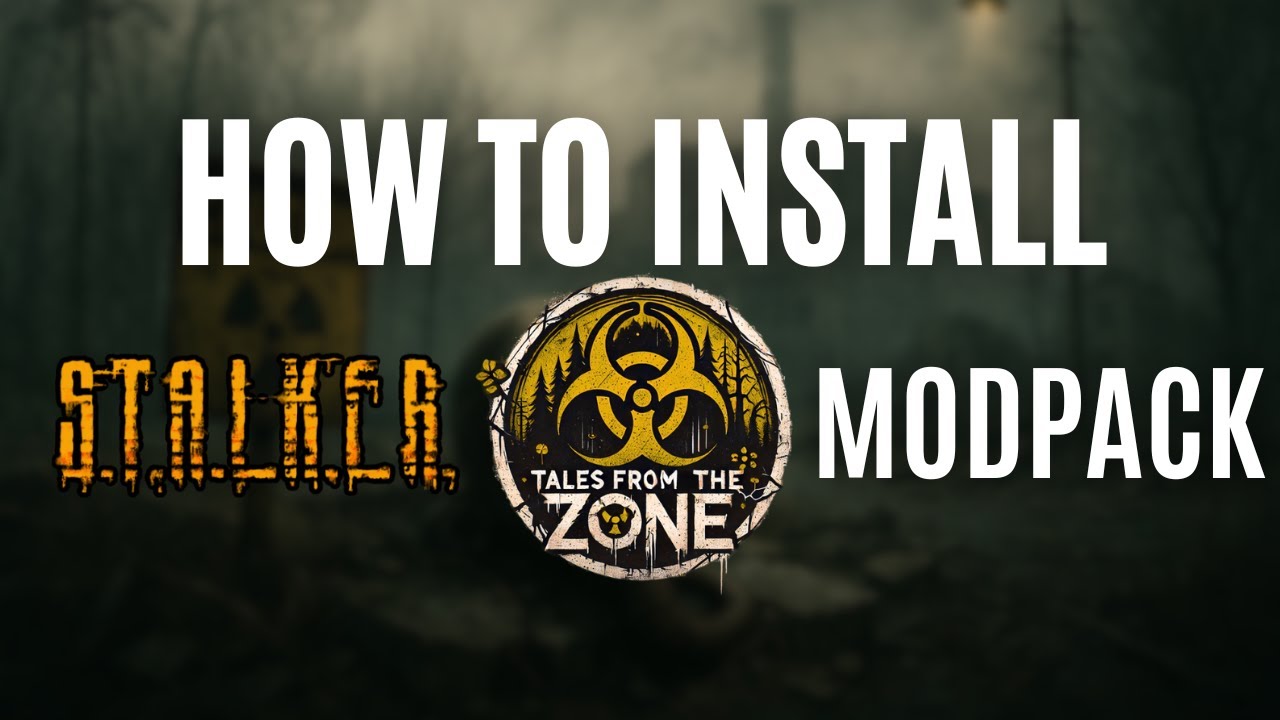 How To Install STALKER T.F.T.Z. Modpack - YouTube