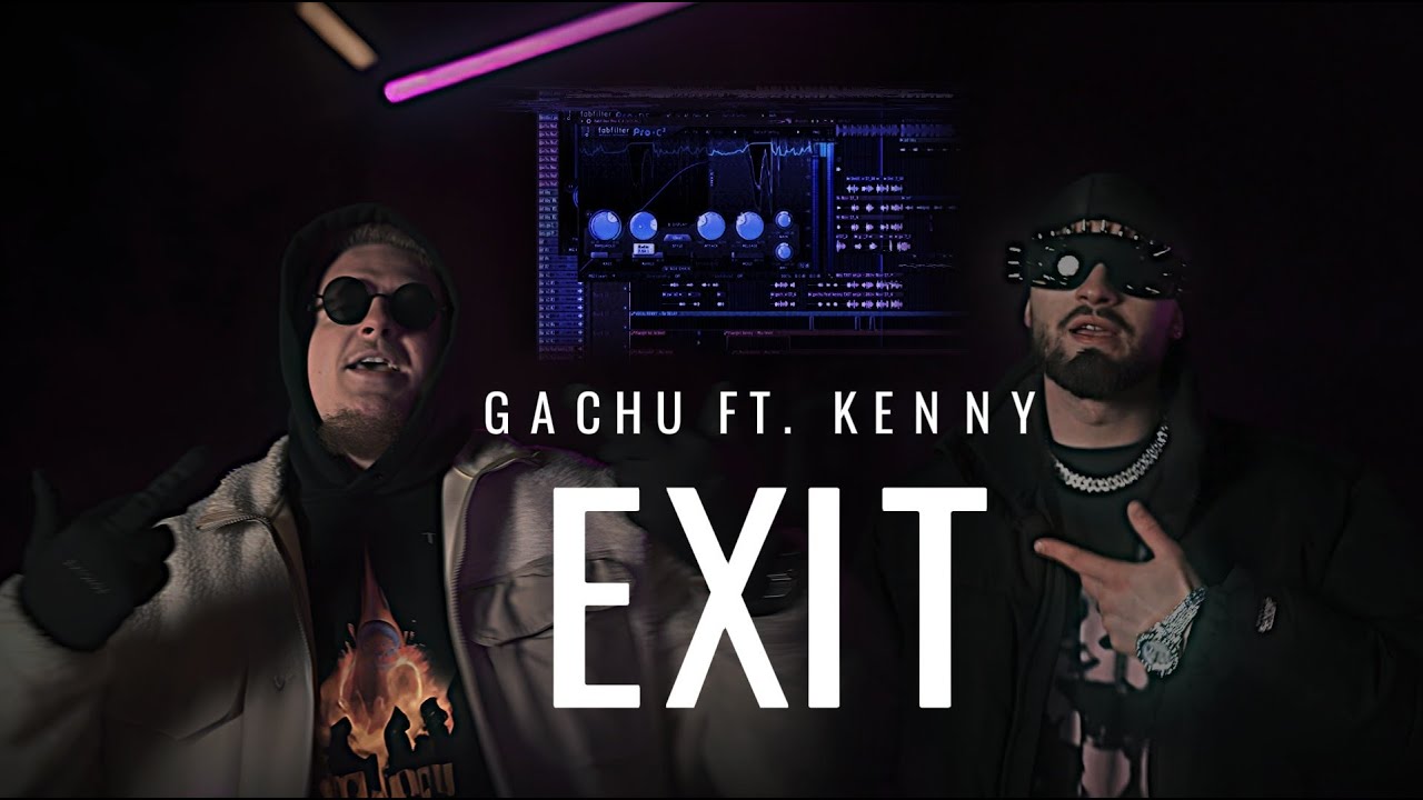 Gachu ft. Kenny - EXIT (prod.GIDAN) - YouTube