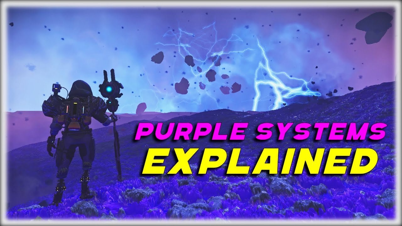 Purple Systems Explained. No Man's Sky. - YouTube