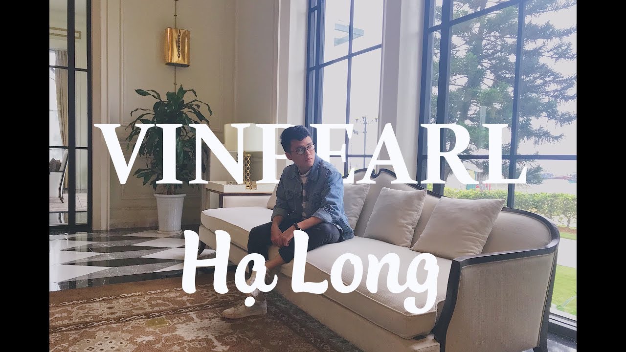 Vlog 3: Sang chảnh ở Hạ Long/ Ở Vinpearl có gì hay ho? | Tớ Là Tùng ...