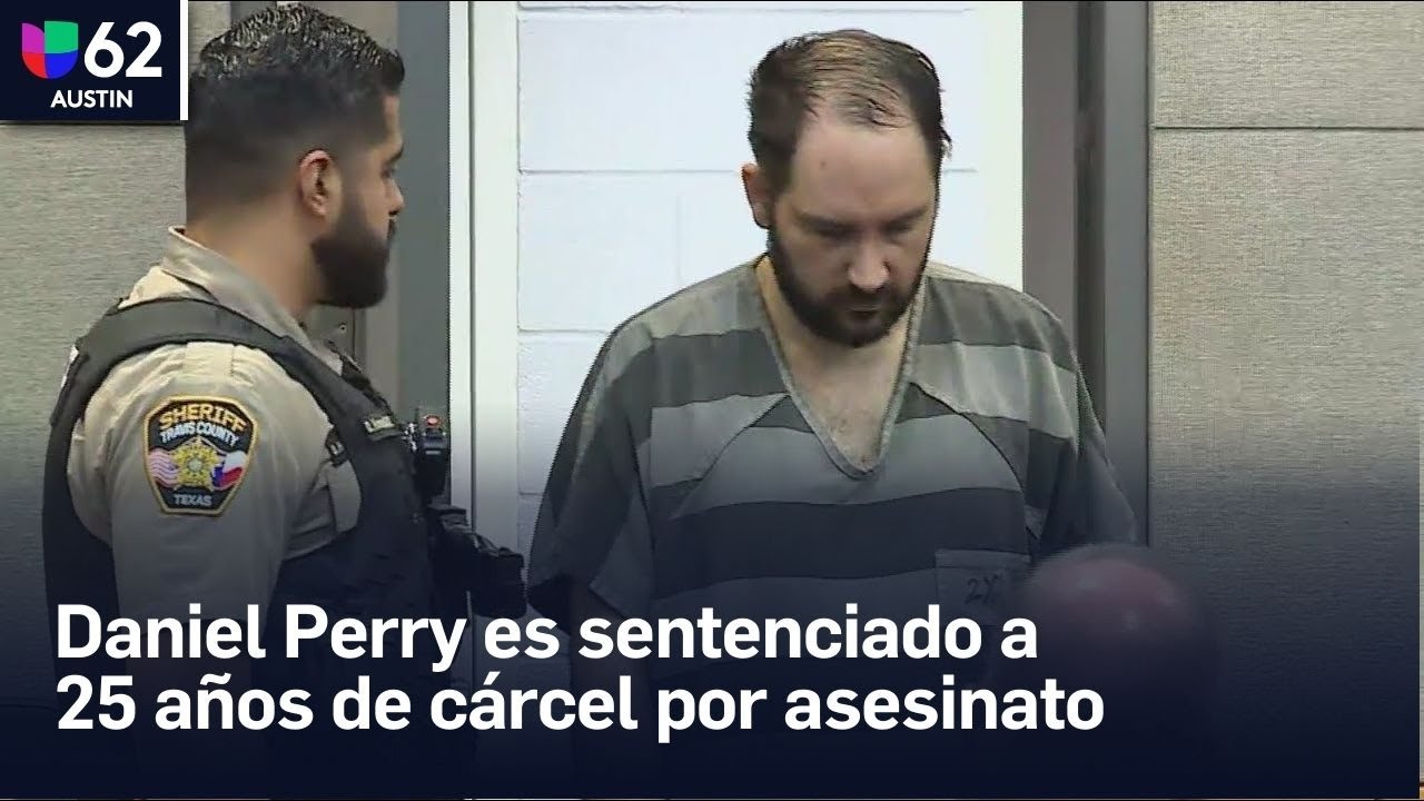 Daniel Perry es sentenciado a 25 años de cárcel por asesinato - YouTube