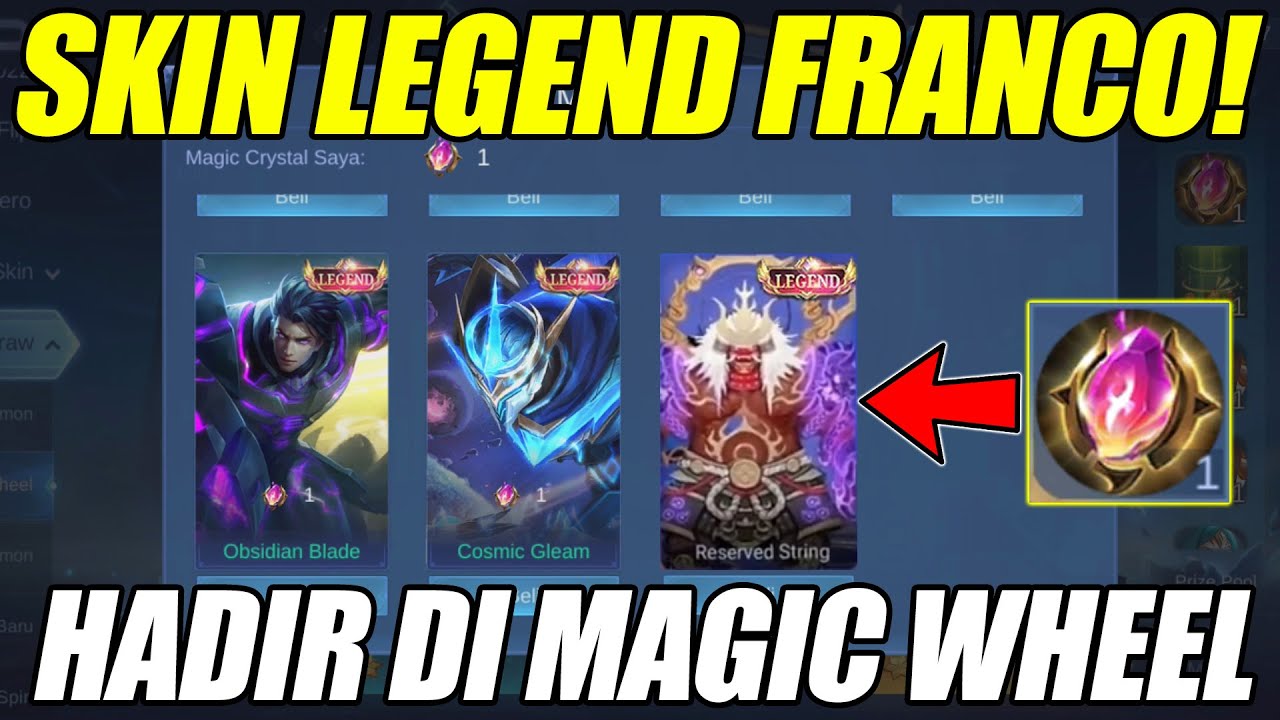 SKIN LEGEND FRANCO HADIR DI MAGIC WHEEL, BISA BELI PAKAI MAGIC CRYSTAL‼ ...