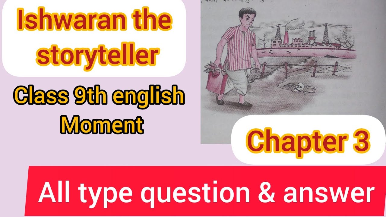Ishwaran the storyteller/ #9thenglish #amit_educatocity # ...