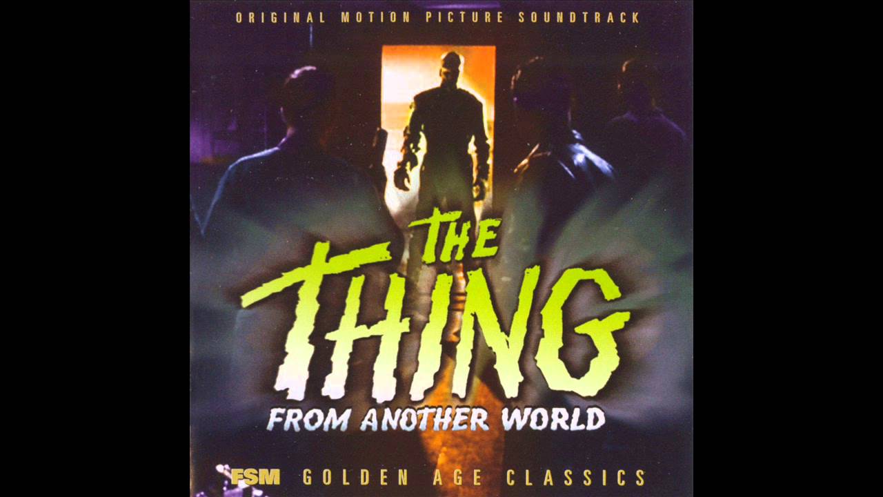 The Thing From Another World | Soundtrack Suite (Dimitri Tiomkin) - YouTube