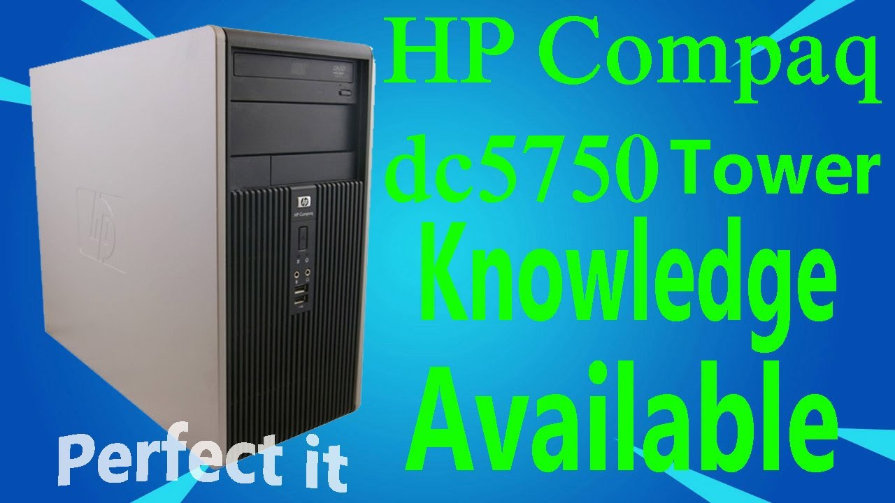 HB dC5750 Tower Computer all parts knowledge available - YouTube