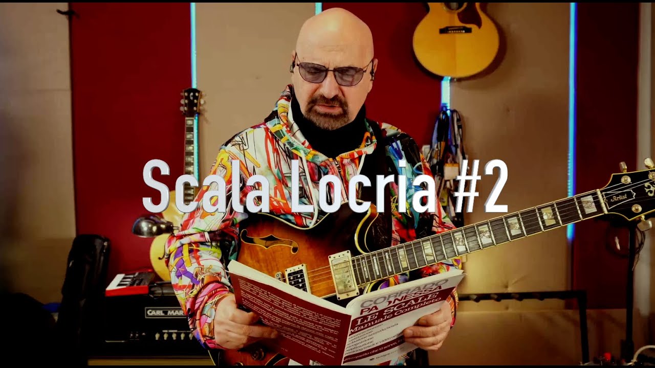 Modo Locrio #2, Scala Locria #2, Eolia b5, Semilocria, la scala per l ...