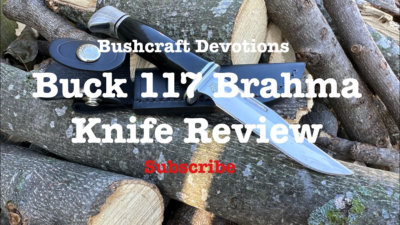 Buck 117 Brahma Knife Review - YouTube