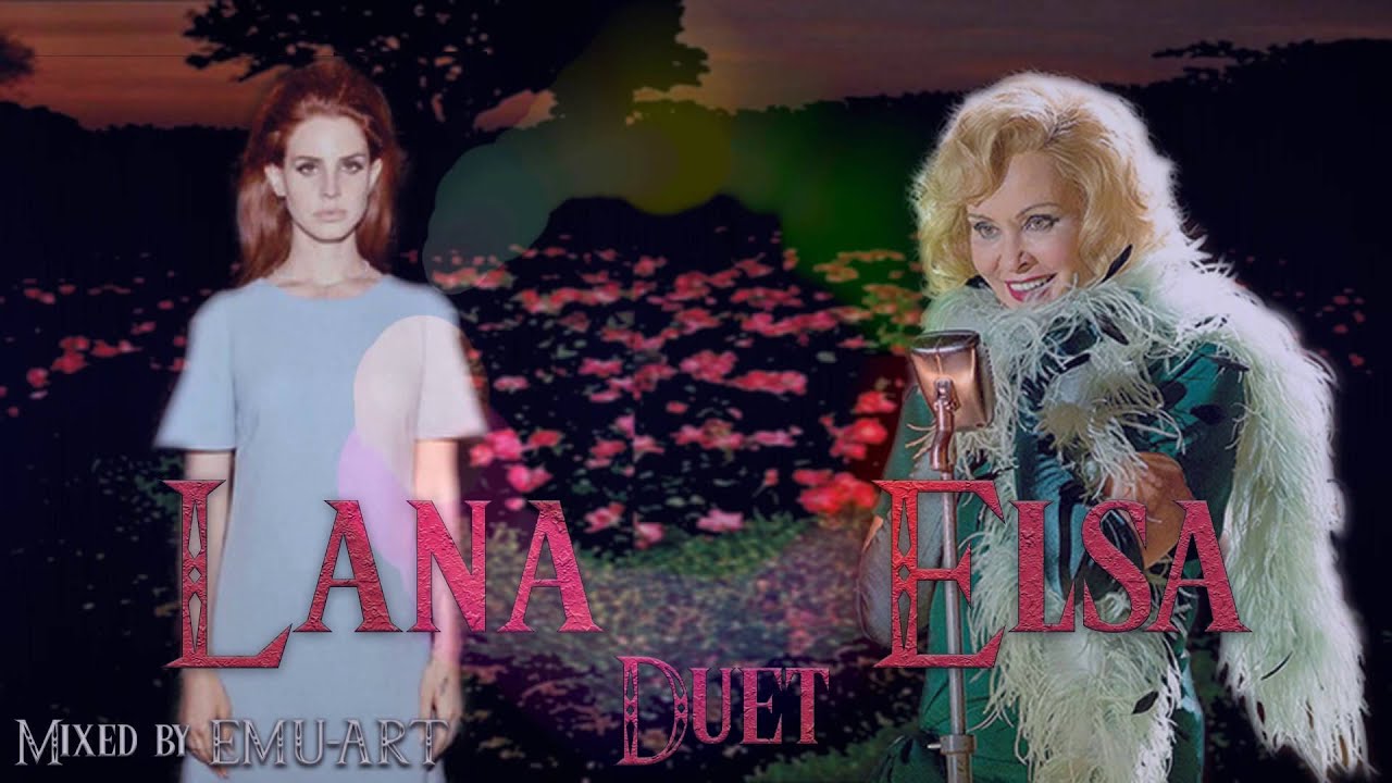 Gods and Monsters - Duet (Lana Del Rey and Elsa Mars) - YouTube