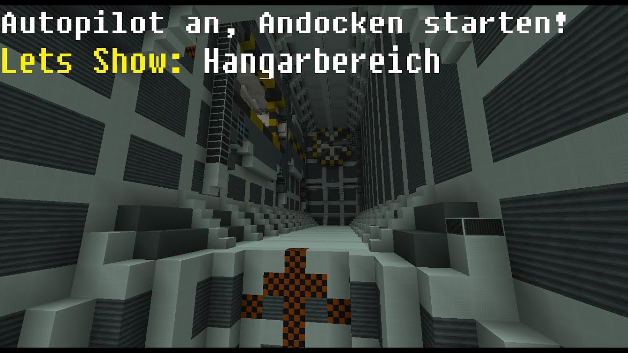 Lets Show Minecraft Großraumschiff Hangar-Bereich [Raumschiff/Spaceship ...