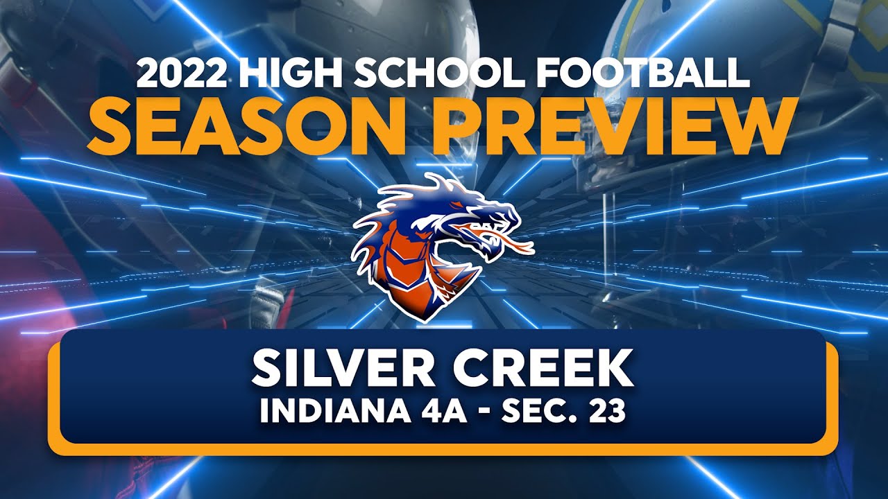 Silver Creek High School, Indiana | 2022 Football Season Preview - YouTube
