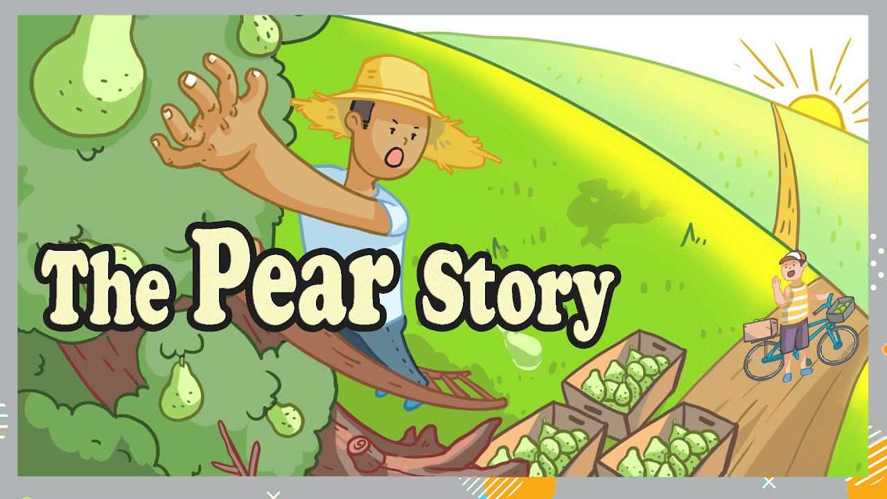 The Pear Story：梨子的故事《文本故事》 - YouTube