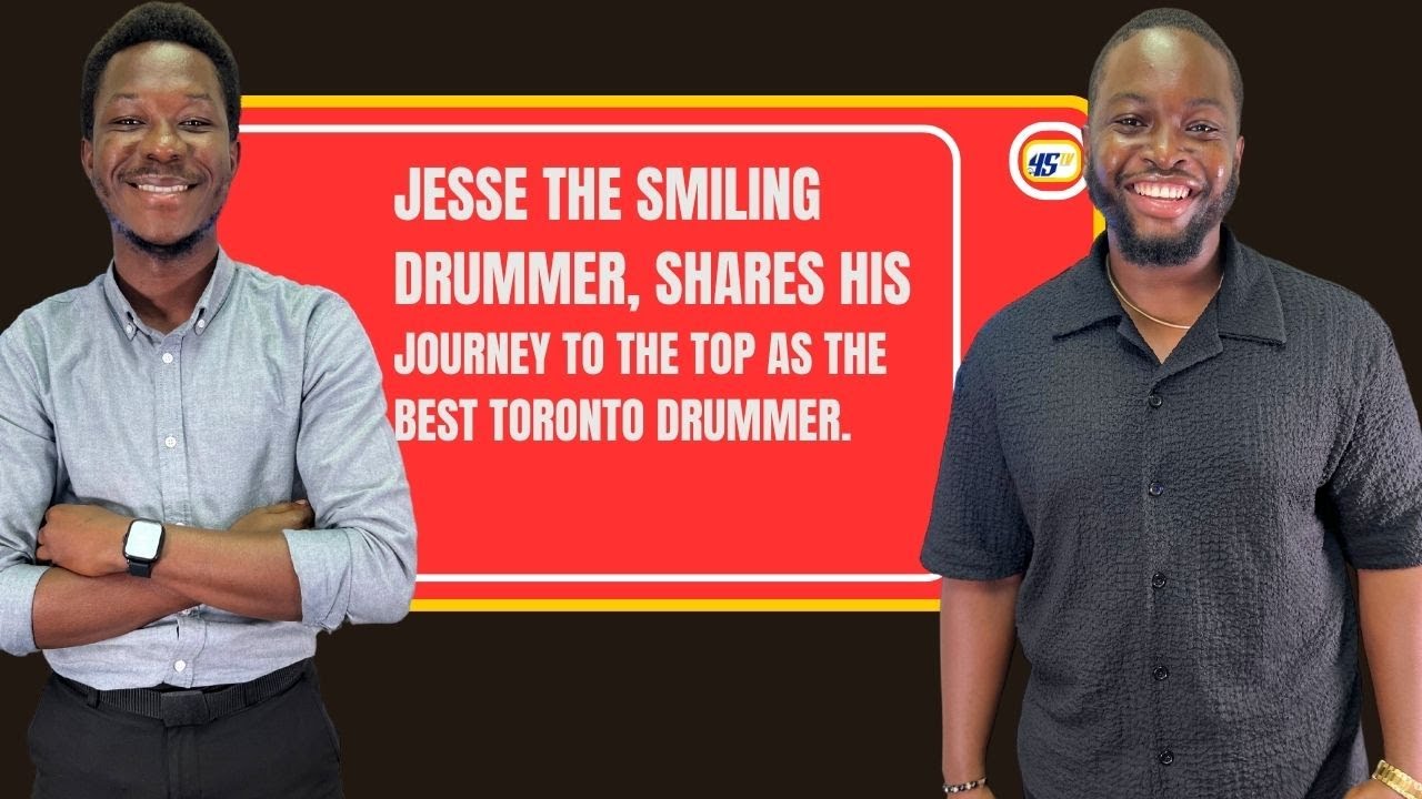 JESSE THE SMILING DRUMMER, SHARES HIS JOURNEY TO THE TOP AS THE BEST ...
