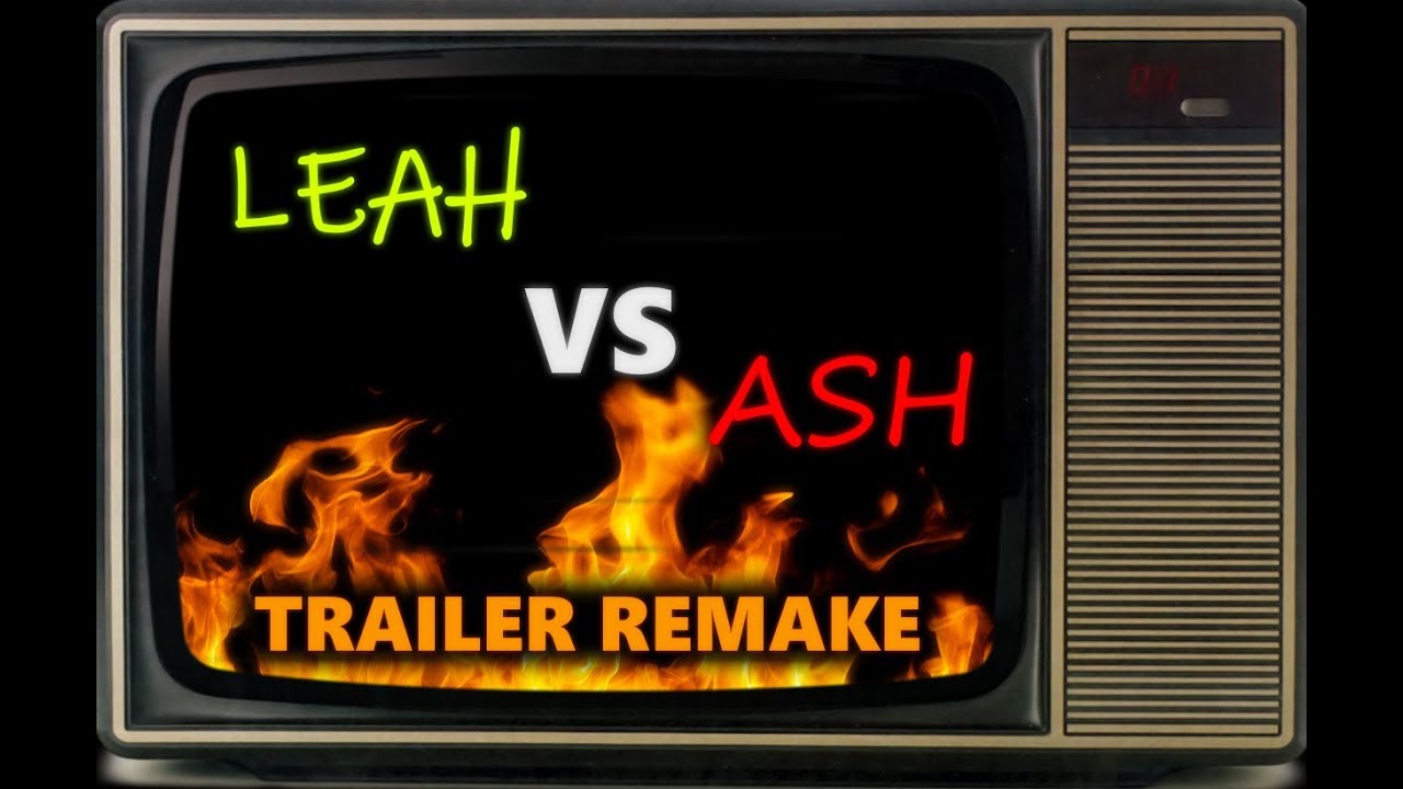 [Trailer] Leah VS Ash : Remake - YouTube