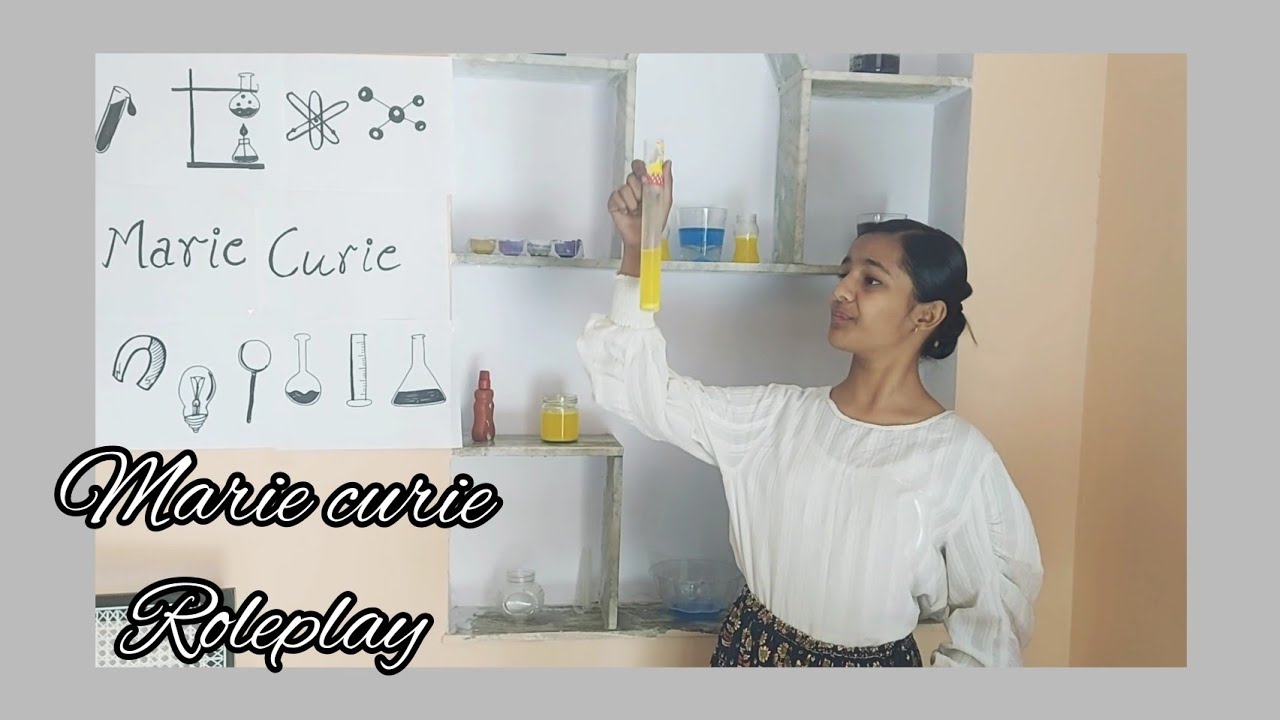 Marie curie roleplay by Divya Gupta| Nobel prize holder | - YouTube