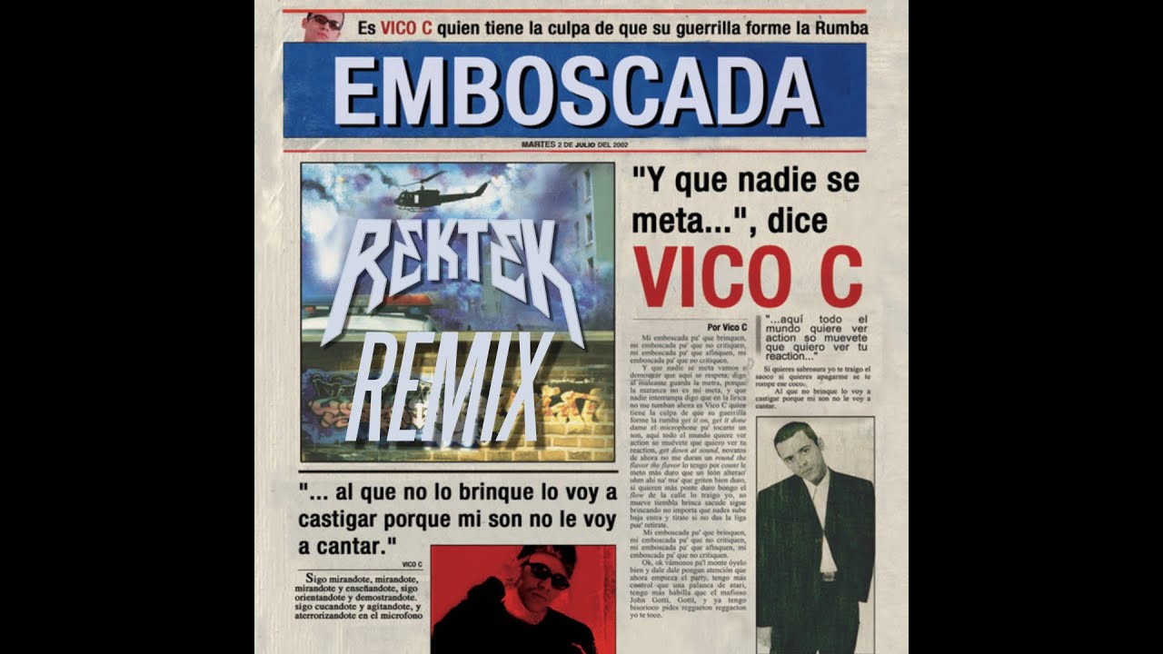 VICO C - Emboscada (REKTEK Remix) - YouTube