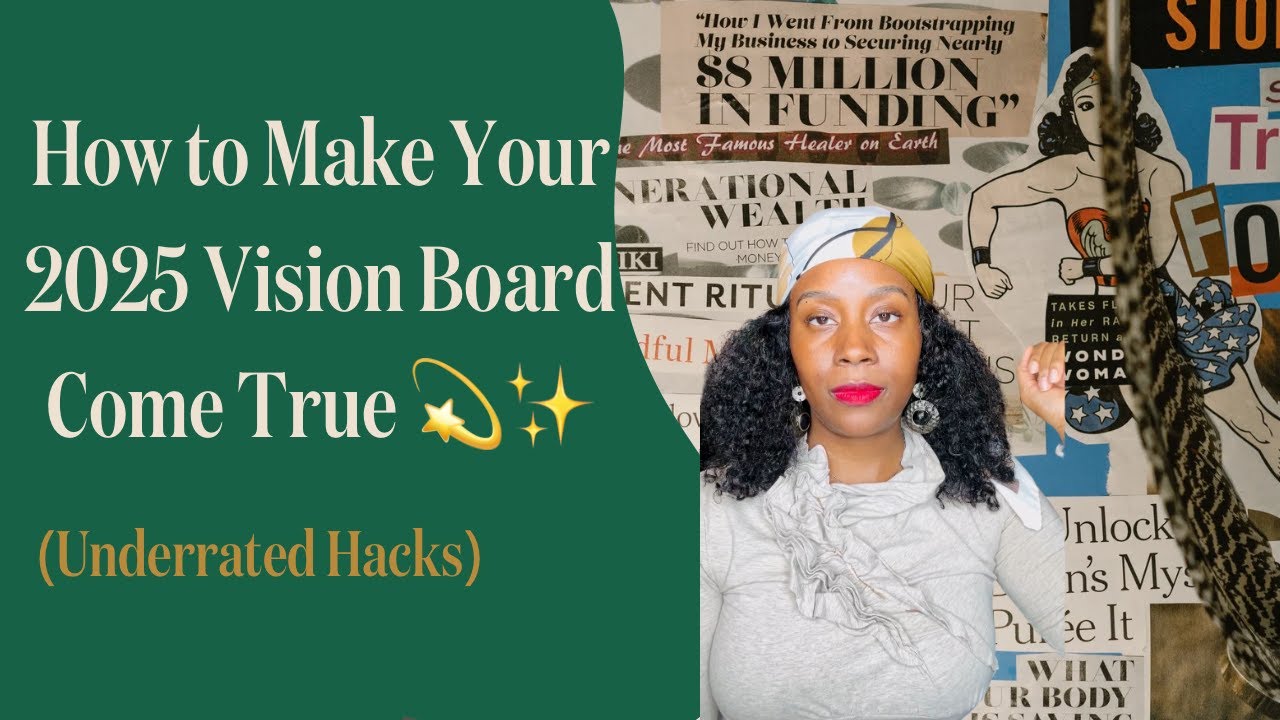 How to Make Your 2025 Vision Board Come True (+3 Underrated Hacks) 💫 ...